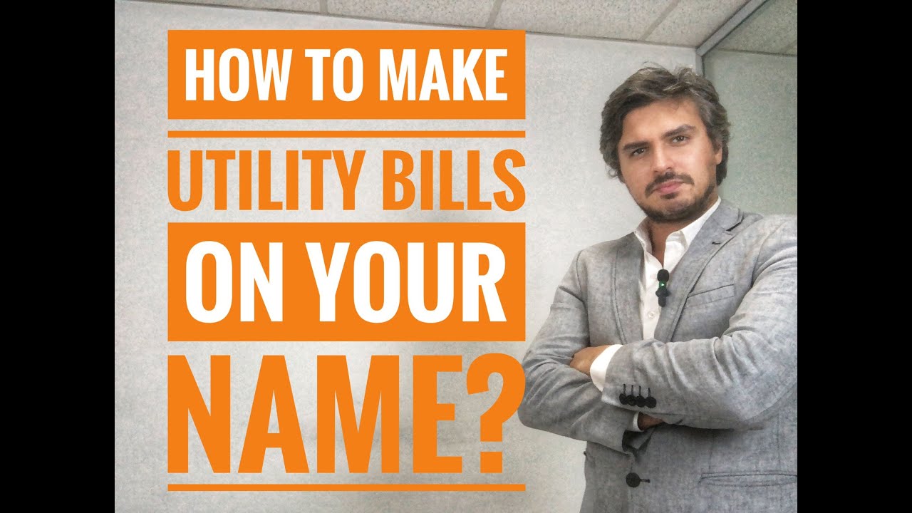 HOW TO MAKE UTILITY BILLS ON YOUR NAME | BEST GUIDE | FOR WATER, GAS ...
