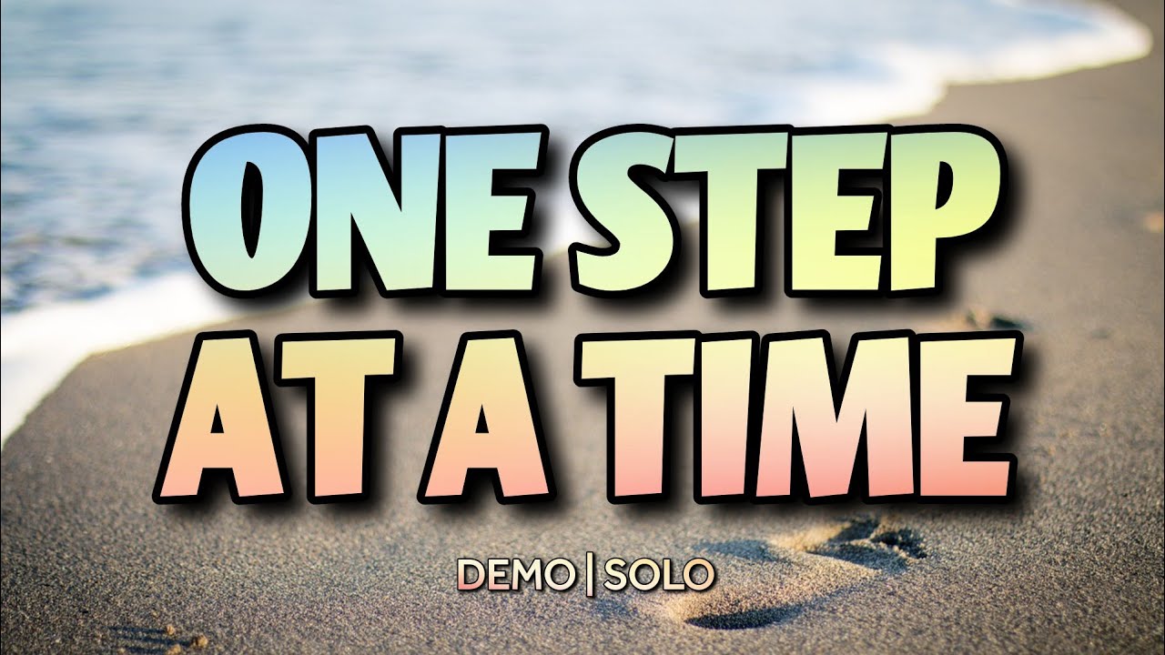 One Step At A Time | DEMO | Kids Choir | Song Offering - YouTube