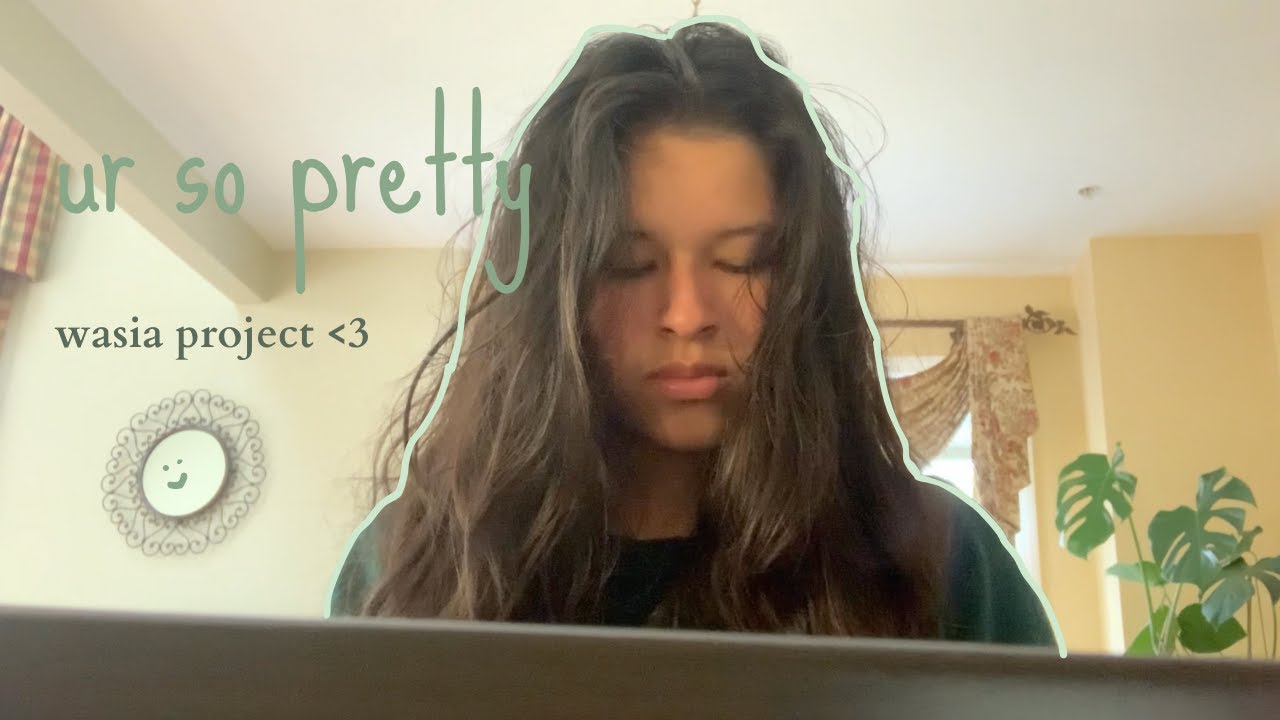 ur so pretty (piano cover) by wasia project - YouTube