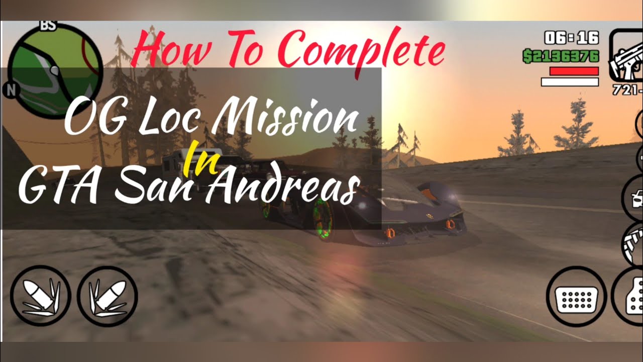GTA San Andreas - OG Loc Mission | How To Pass OG Loc Mission In GTA ...