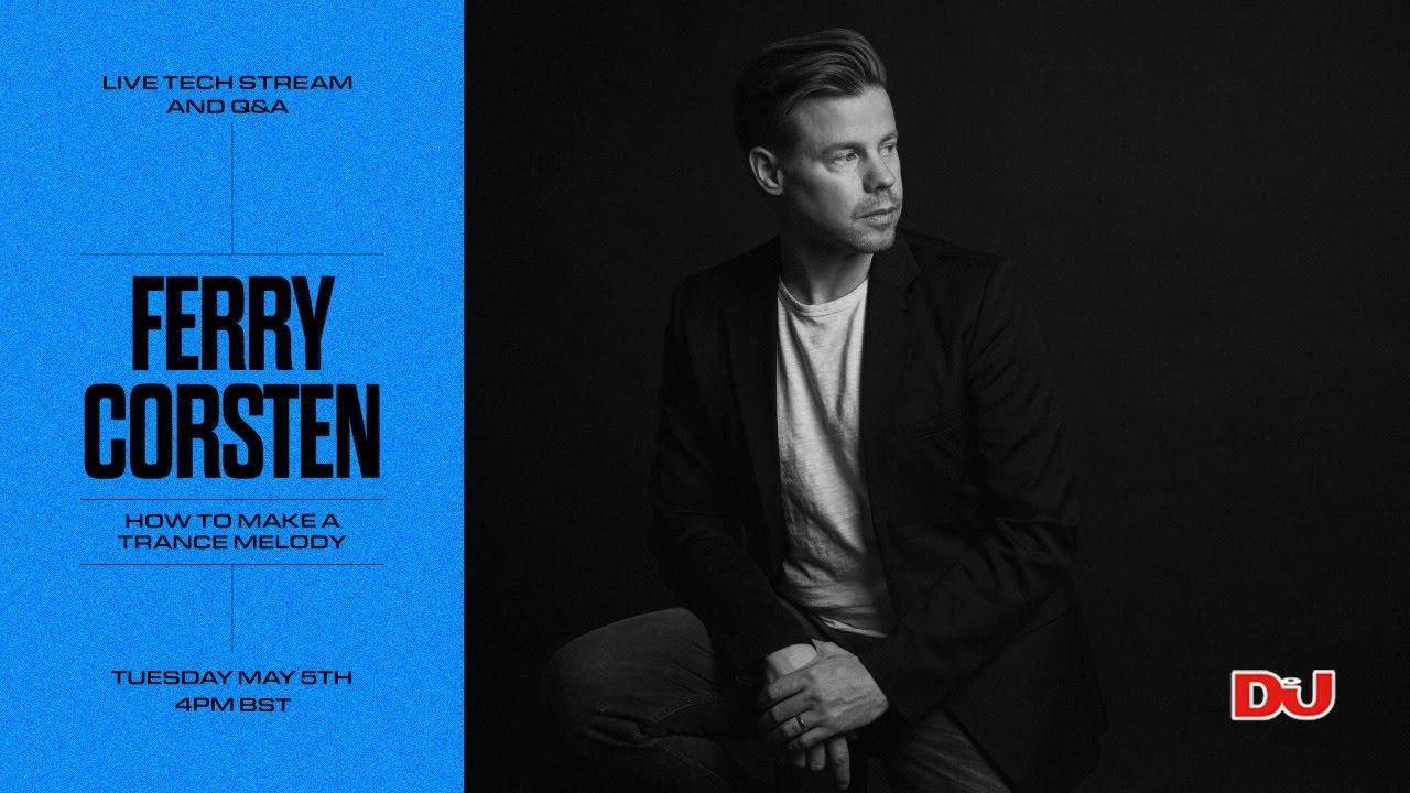 Ferry Corsten: How to make a trance melody live Q&A - YouTube
