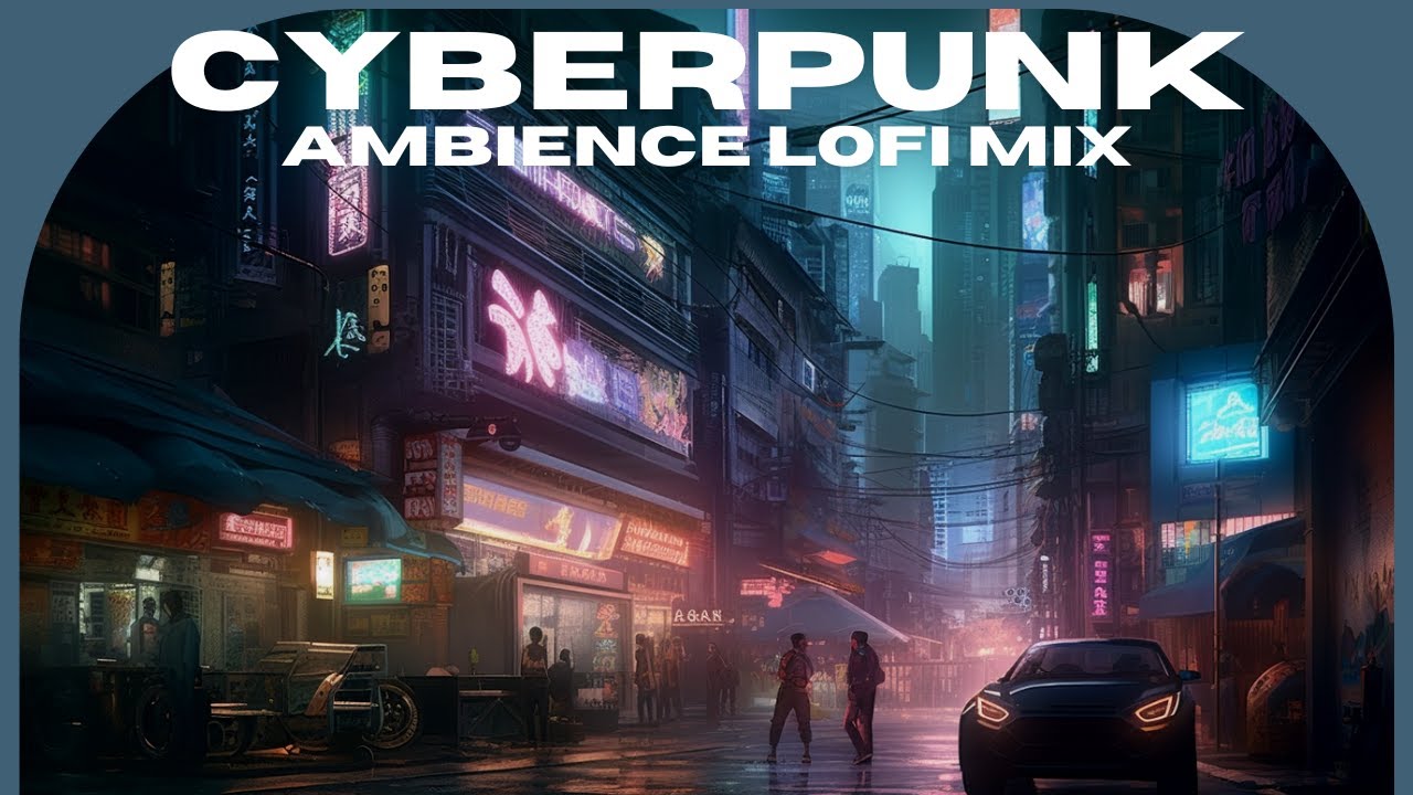 Neo-Tokyo Nights: A Cyberpunk Ambience LoFi Mix - YouTube