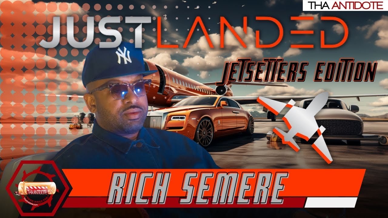 Just Landed - Jetsetters Edition - Rich Semere - YouTube