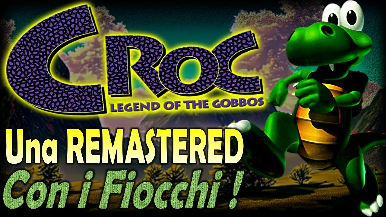 CROC - Dal 1997 una Remastered con i Fiocchi ! - YouTube