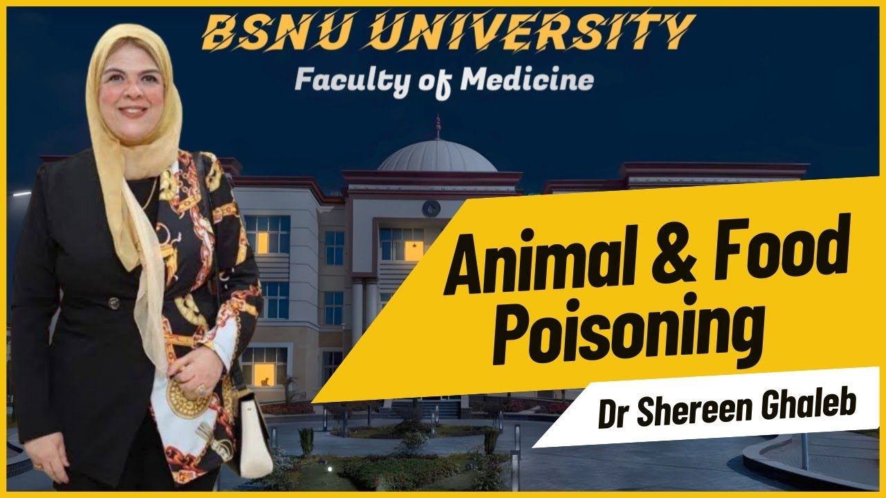 Animal & Food Poisoning | Dr Shereen Ghaleb - YouTube