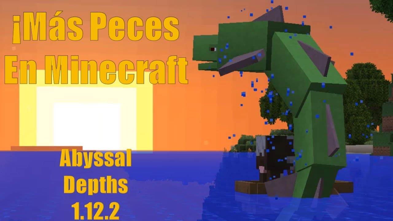 ¡Más Peces en Minecraft! - Abbysal Depths 1.12.2 - Mod review - YouTube