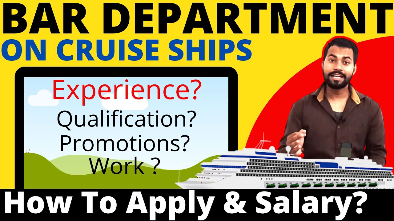 Bar Department Jobs In Cruise Ships | Complete detailed Information ...