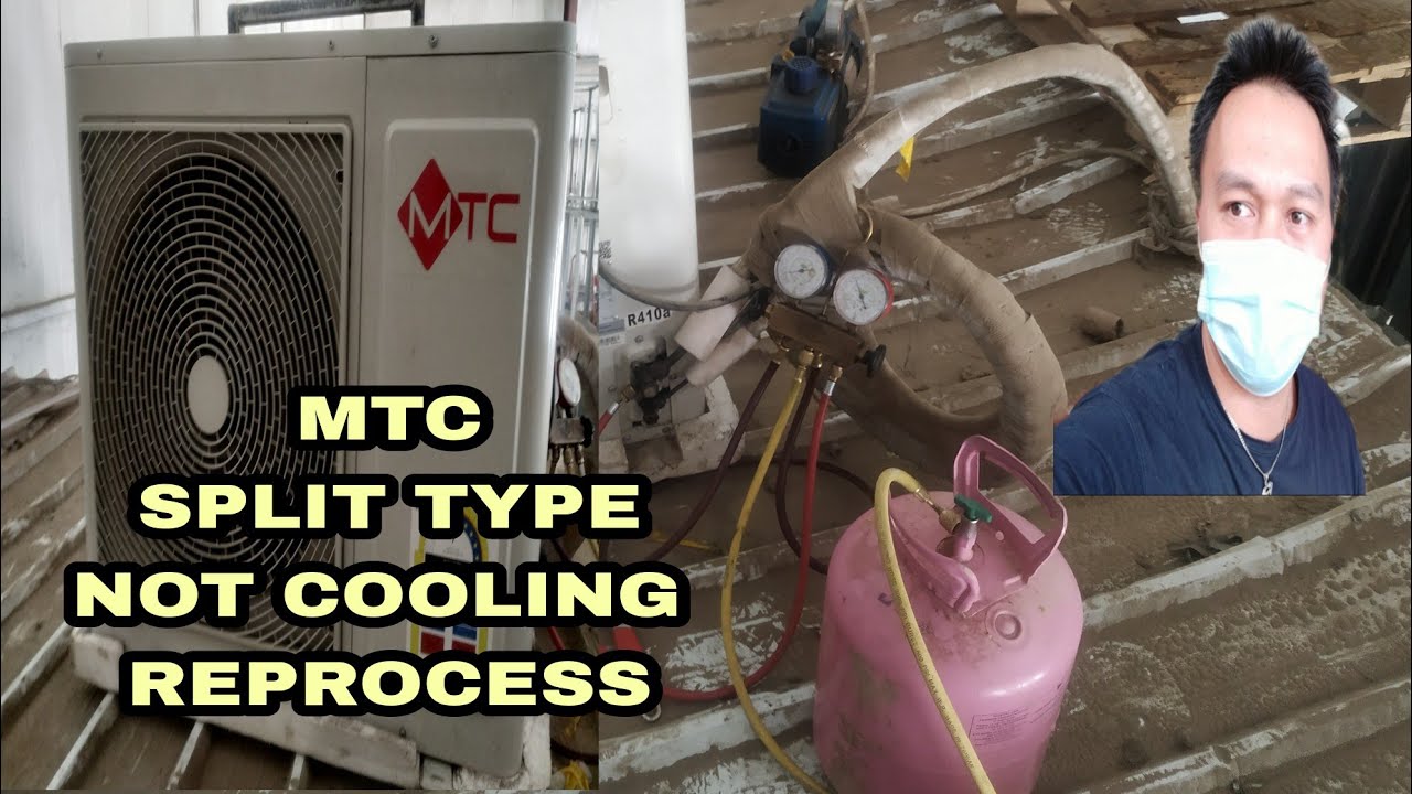 MTC/SPLIT TYPE-NOT COOLING/REPROCESS - YouTube