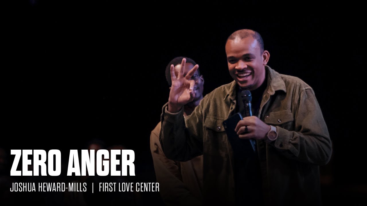 Zero Anger | Joshua Heward-Mills - YouTube