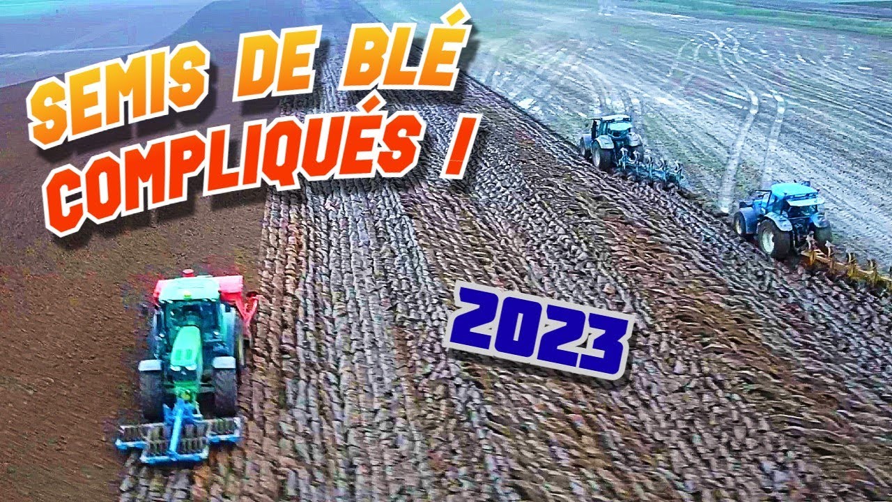 Semis De Blé 2023 COMPLIQUÉ !! - YouTube