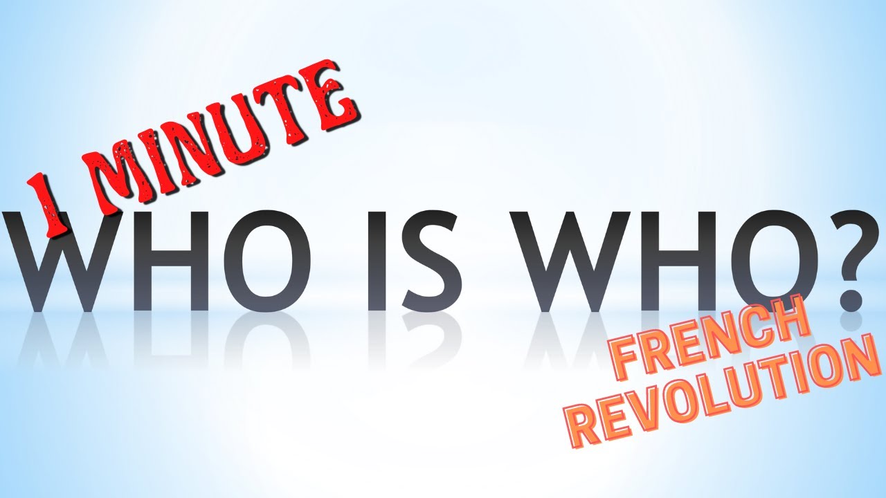1789. WHO IS WHO? The 6 main characters of the French Revolution, in 1 ...