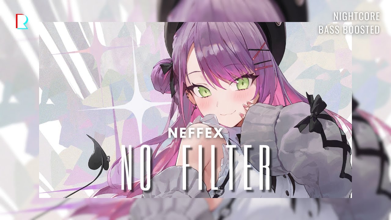 Nightcore x Bass Boosted // NEFFEX - No Filter