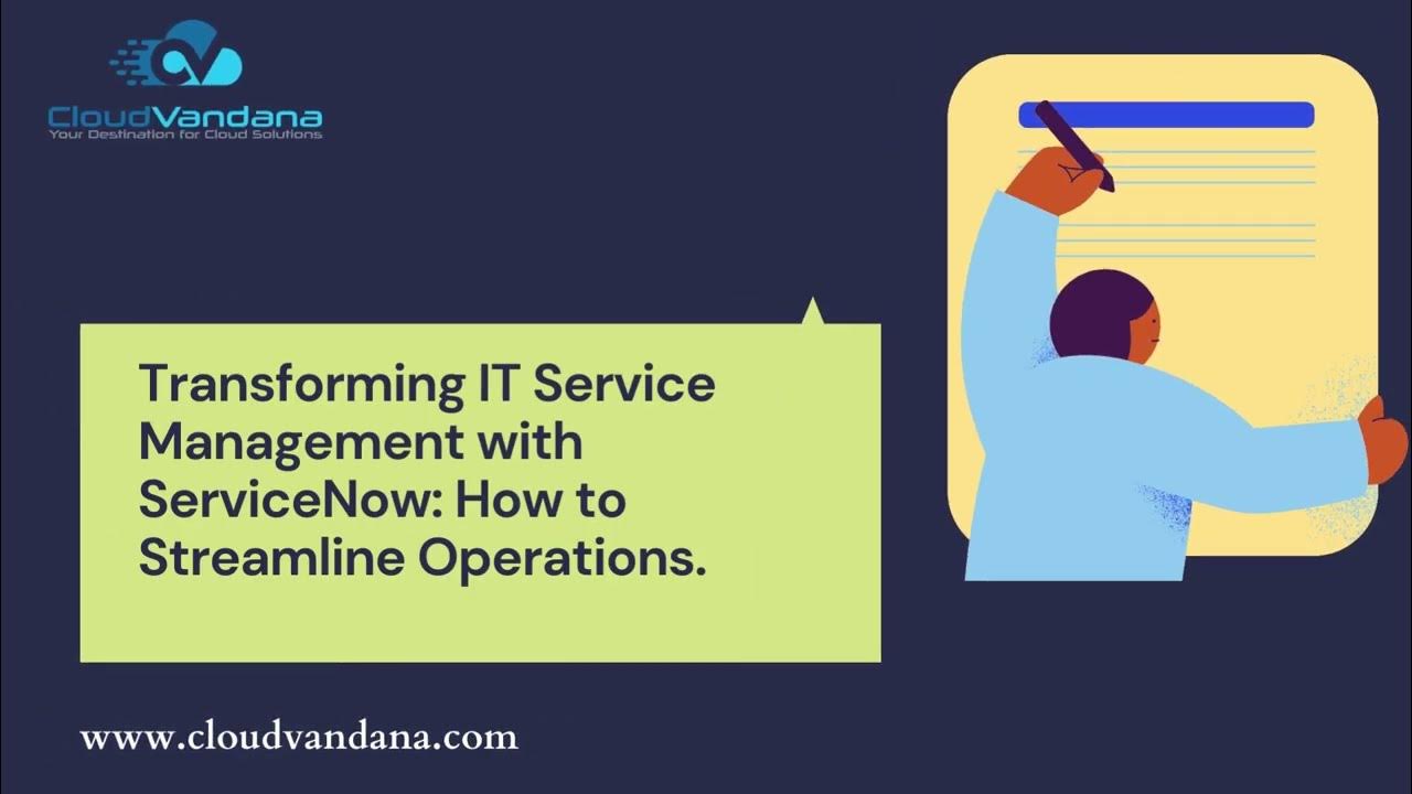 Transforming IT Service Management with ServiceNow How to Streamline ...