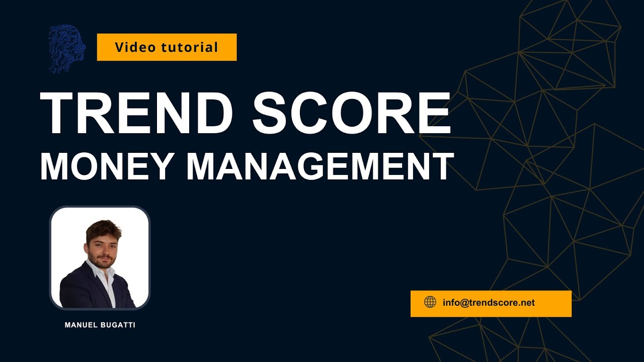 TREND SCORE MONEY MANAGEMENT | money management nel trading e negli ...