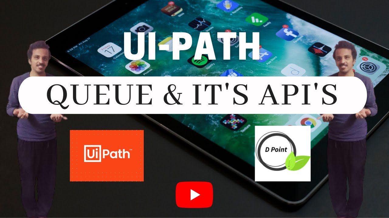 Ui Path Queue - Implementation - API - YouTube