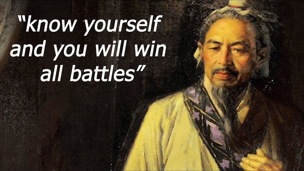 Sun Tzu know yourself and you will win all battles - YouTube