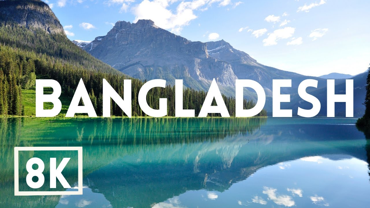 8k In Bangladesh - YouTube