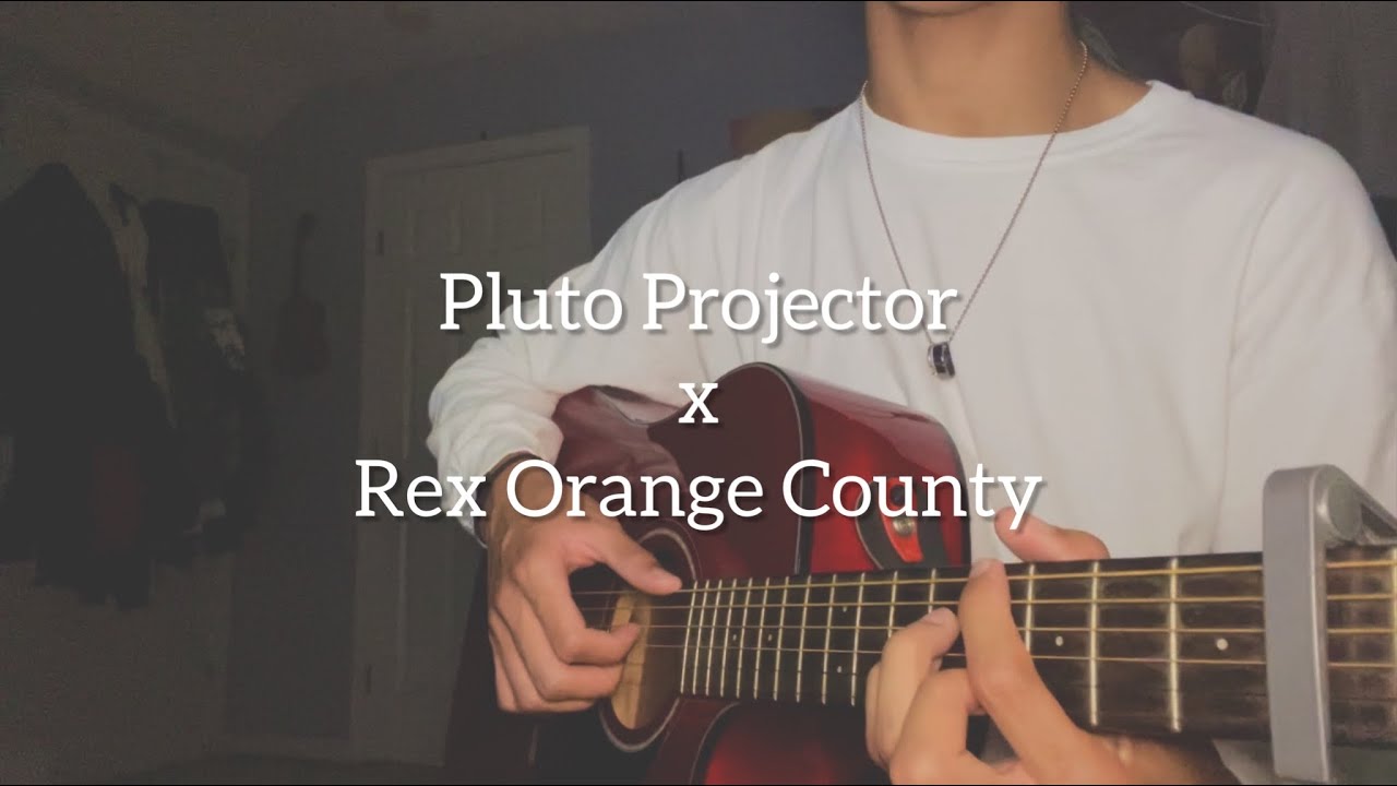 Pluto Projector - Rex Orange County (Cover) - YouTube