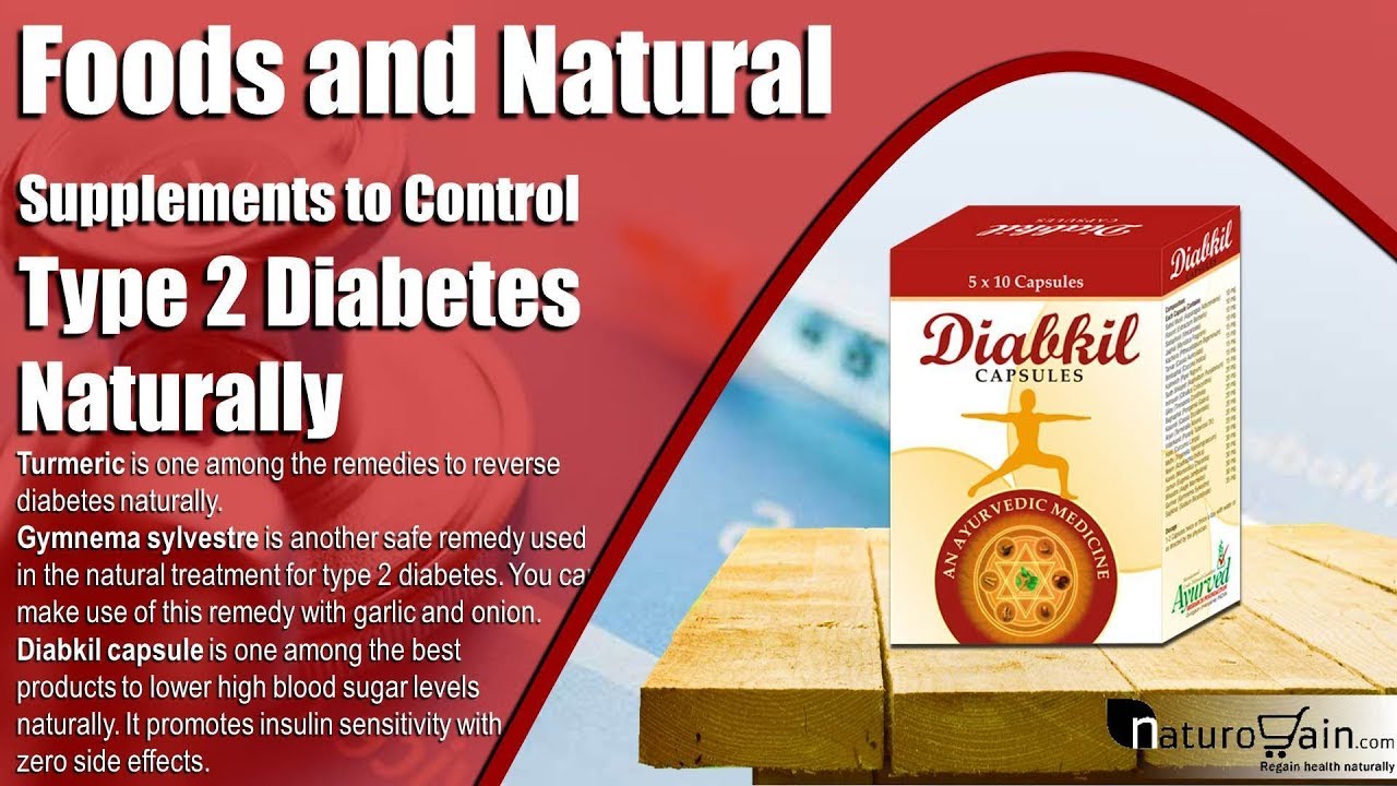 Foods And Natural Supplements To Control Type 2 Diabetes Naturally Foods And Natural Supplements To Control Type 2 Diabetes Naturally
