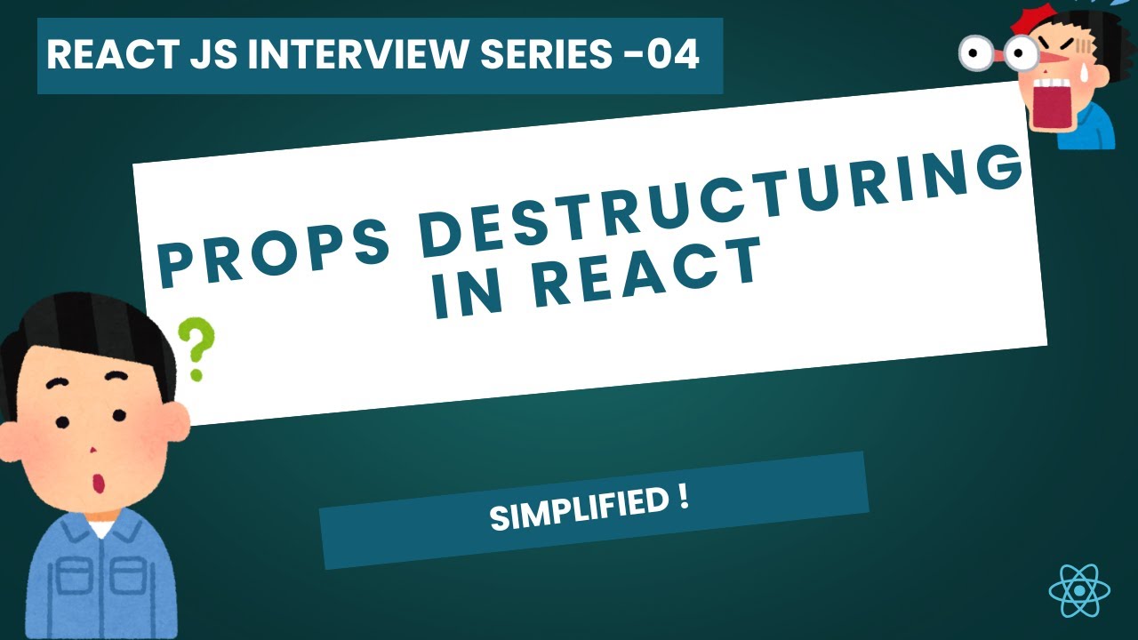 Props Destructuring in React – Simplified! 💡 | React Interview Series - YouTube