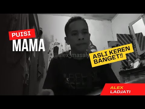 Puisi || Mama || Alex Ladjati - YouTube