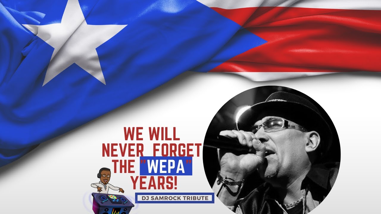 The "Wepa Man" Tribute Mix -DJ SAMROCK - YouTube