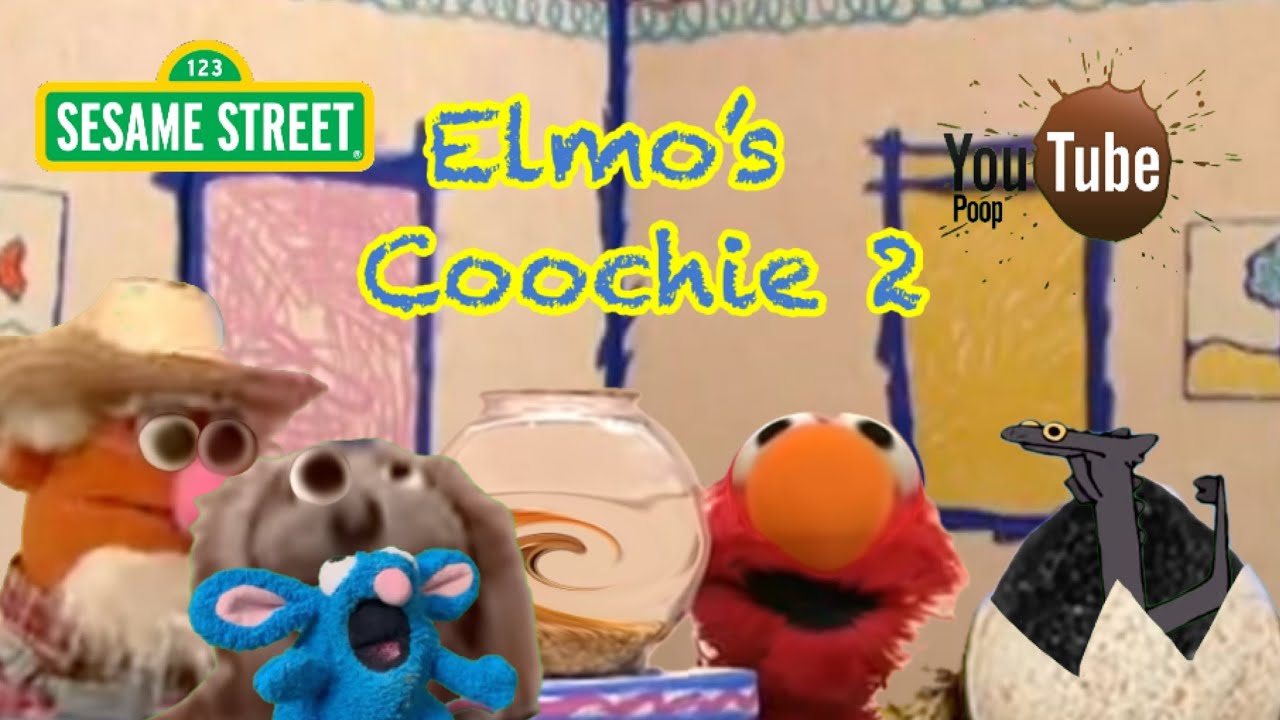 YouTube Poop - Sesame Street: Elmo’s Coochie 2 - YouTube