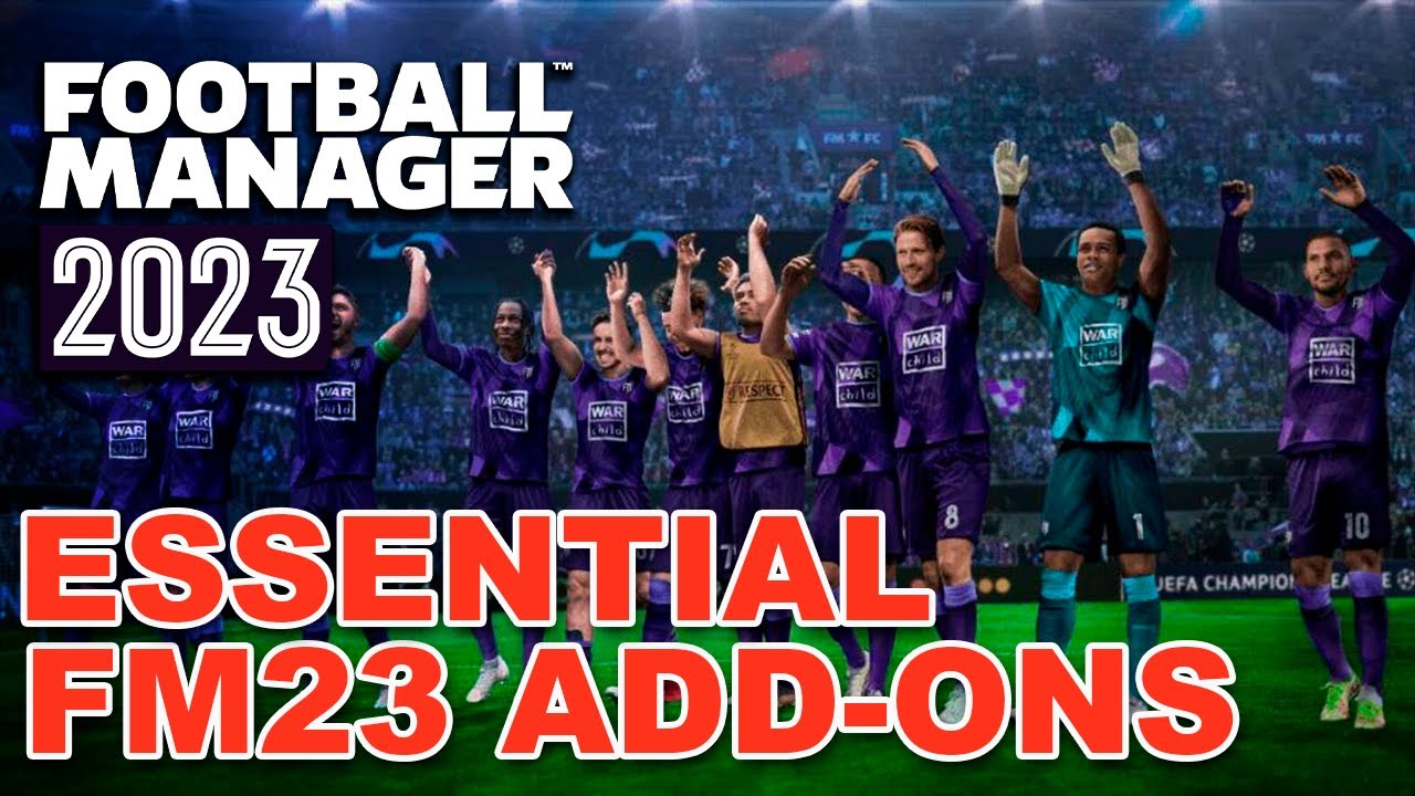 Football Manager 2023: Essential Add-ons! - YouTube