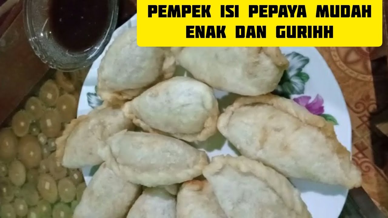 Pempek Pistel Isi Pepaya muda - YouTube