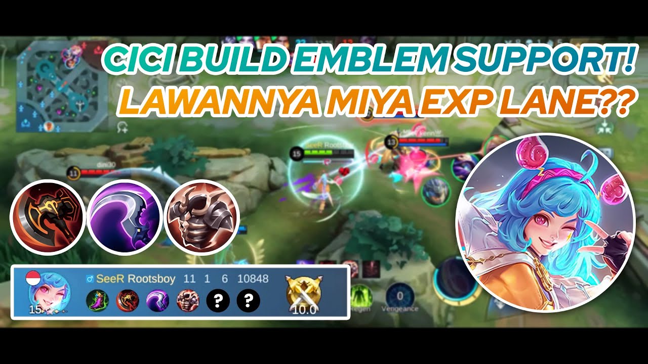 CICI GAMEPLAY | CICI BUILD EMBLEM SUPPORT! LAWANNYA MIYA EXP LANE ...