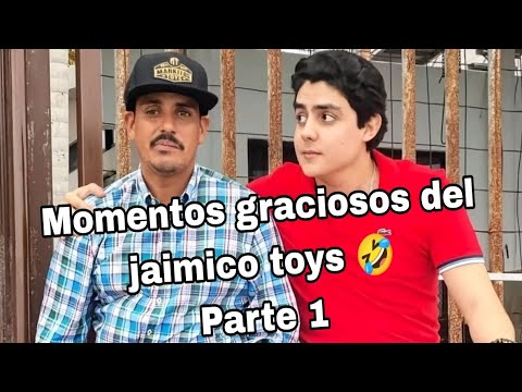 Momentos graciosos del jaimico toys 😂 Parte 1 - YouTube