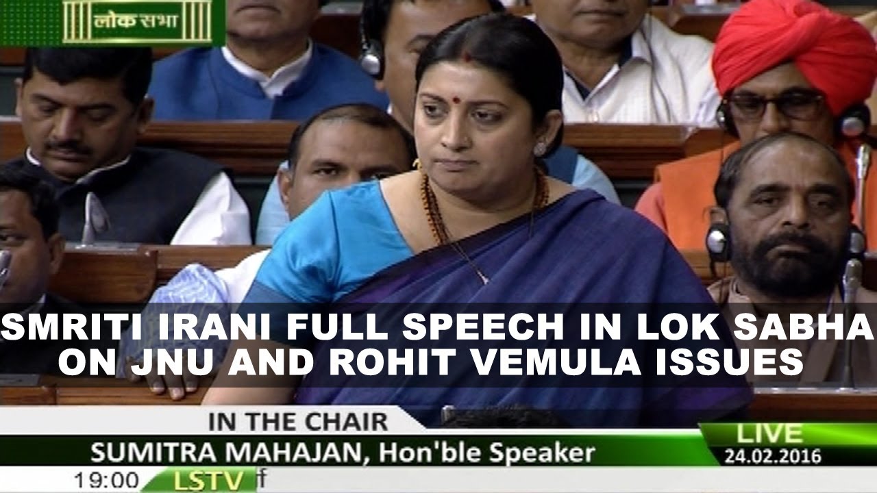 Smriti Irani 's speech in Lok Sabha on JNU and Rohit Vemula issues ...