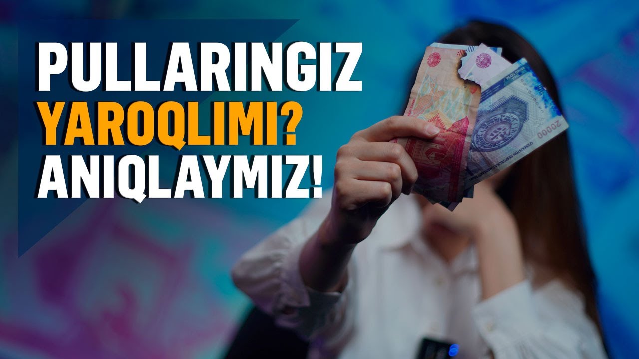 Pullaringiz qachon yaroqsiz bo‘ladi? – pullar haqida ma’lumotlar - YouTube