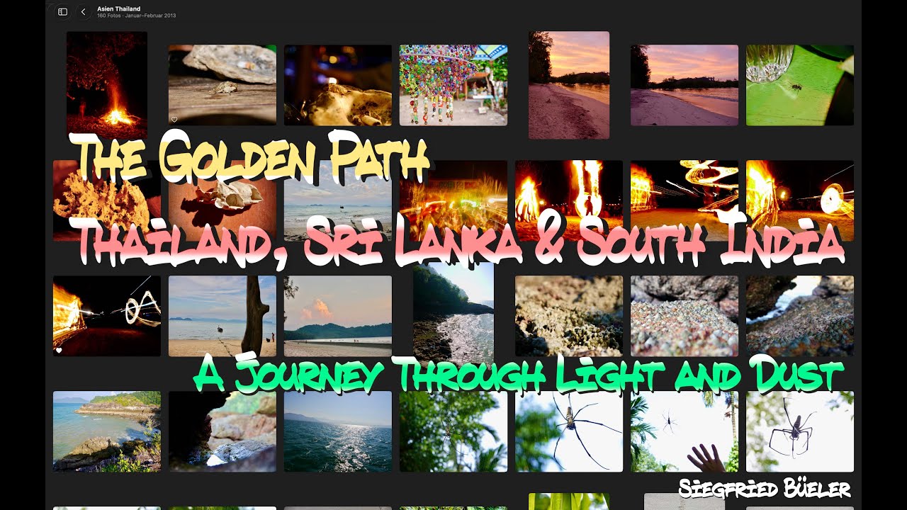 The Golden Path – Thailand, Sri Lanka & South India 2013 - YouTube