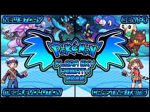 (UPDATED) Pokémon Flora Sky Rebirth 2022 GBA Rom Hack : Mega Evolution ...