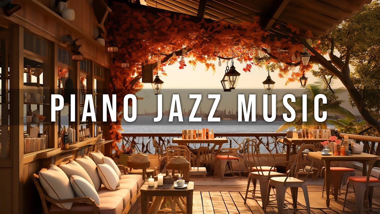 Autumn Coffee Shop Ambience - Background Piano Instrumental Jazz Music ...