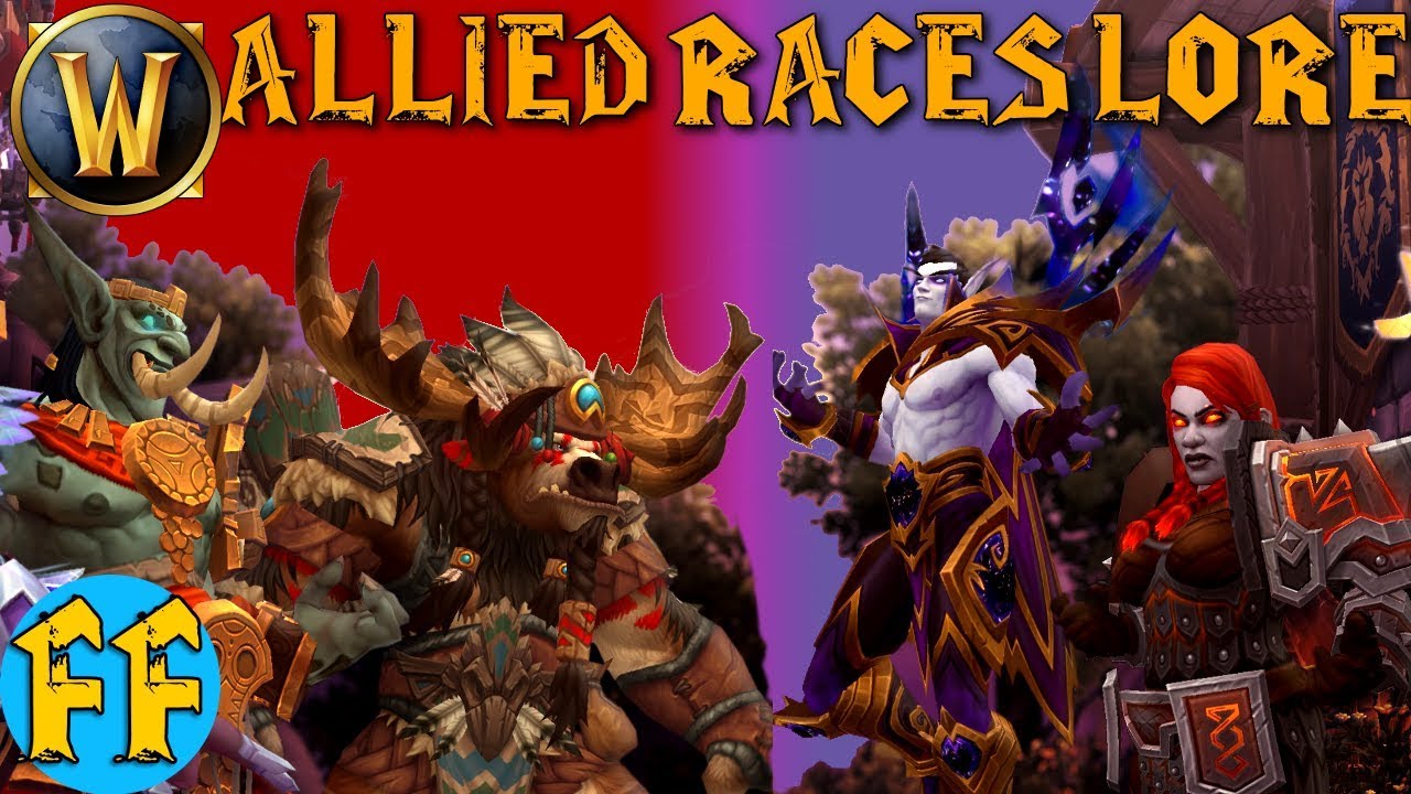 Allied Races Lore - World of Warcraft Lore - YouTube