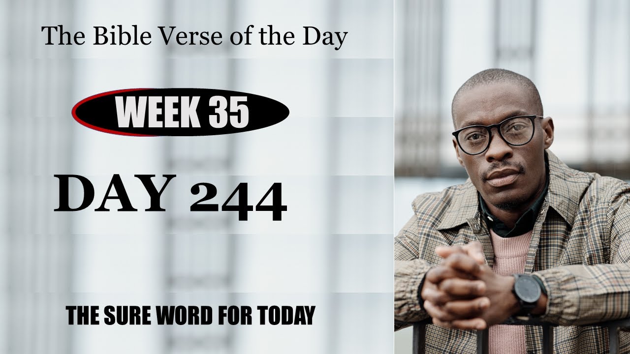 The Bible Verse of the Day |WEEK 35 |Day 244 - YouTube