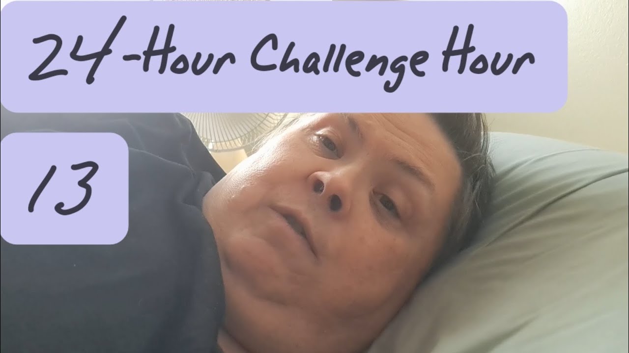 24-Hour Challenge Hour 13 - YouTube