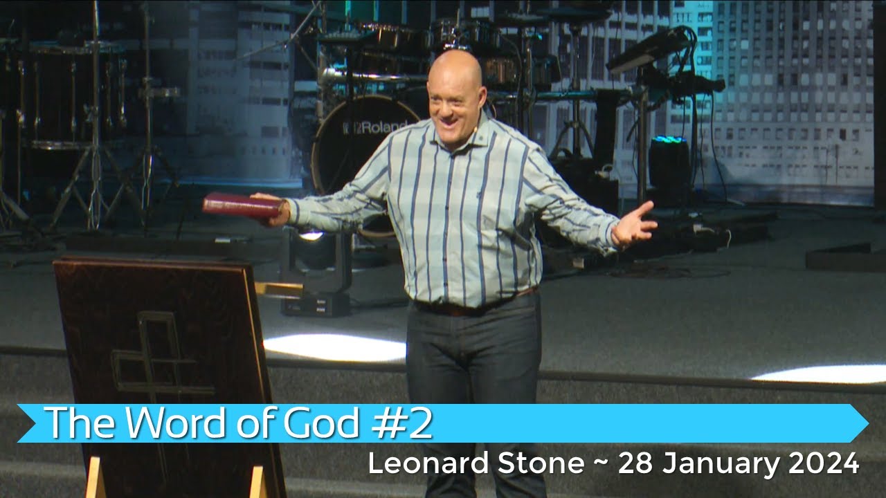 Leonard Stone with "God's Word" #2 ~ 28 January 2024 - YouTube
