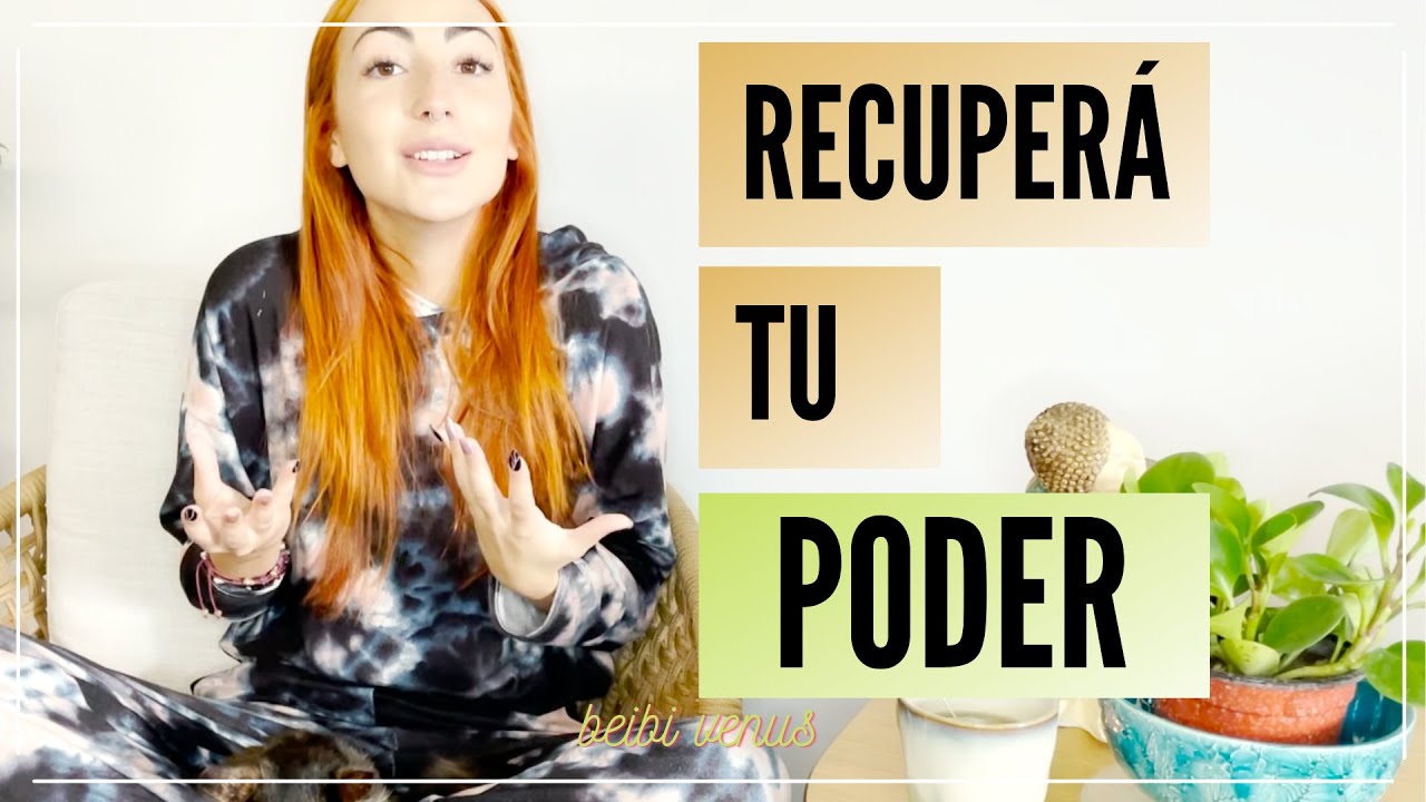 Recuperá tu PODER - YouTube