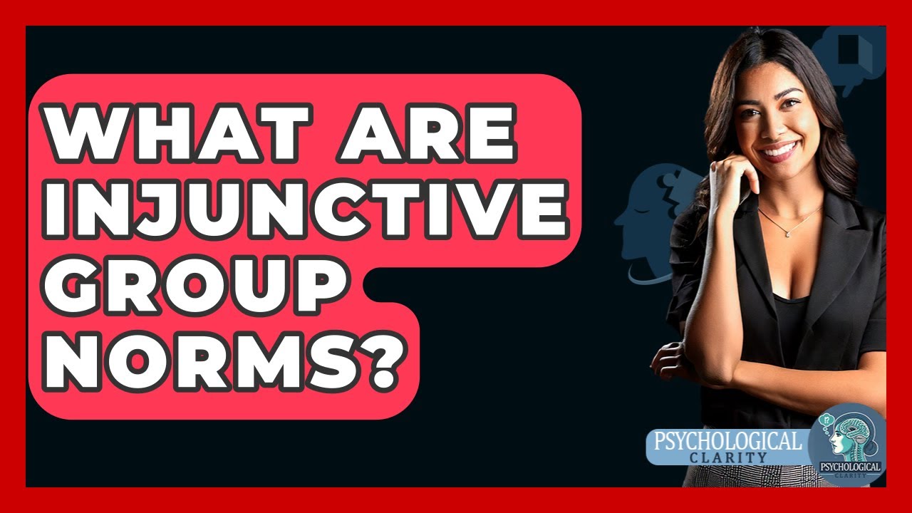 What Are Injunctive Group Norms? - Psychological Clarity - YouTube