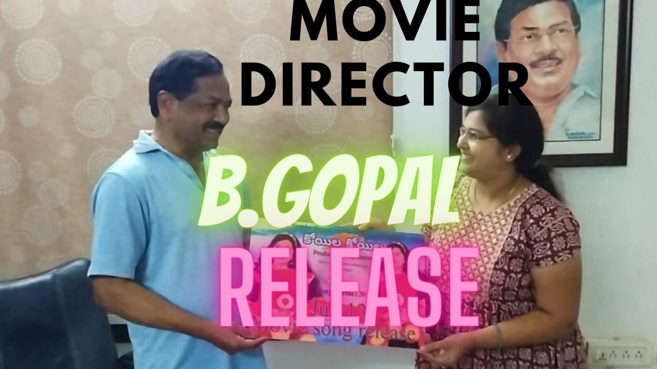 B. gopal movie director release sony sharma - YouTube