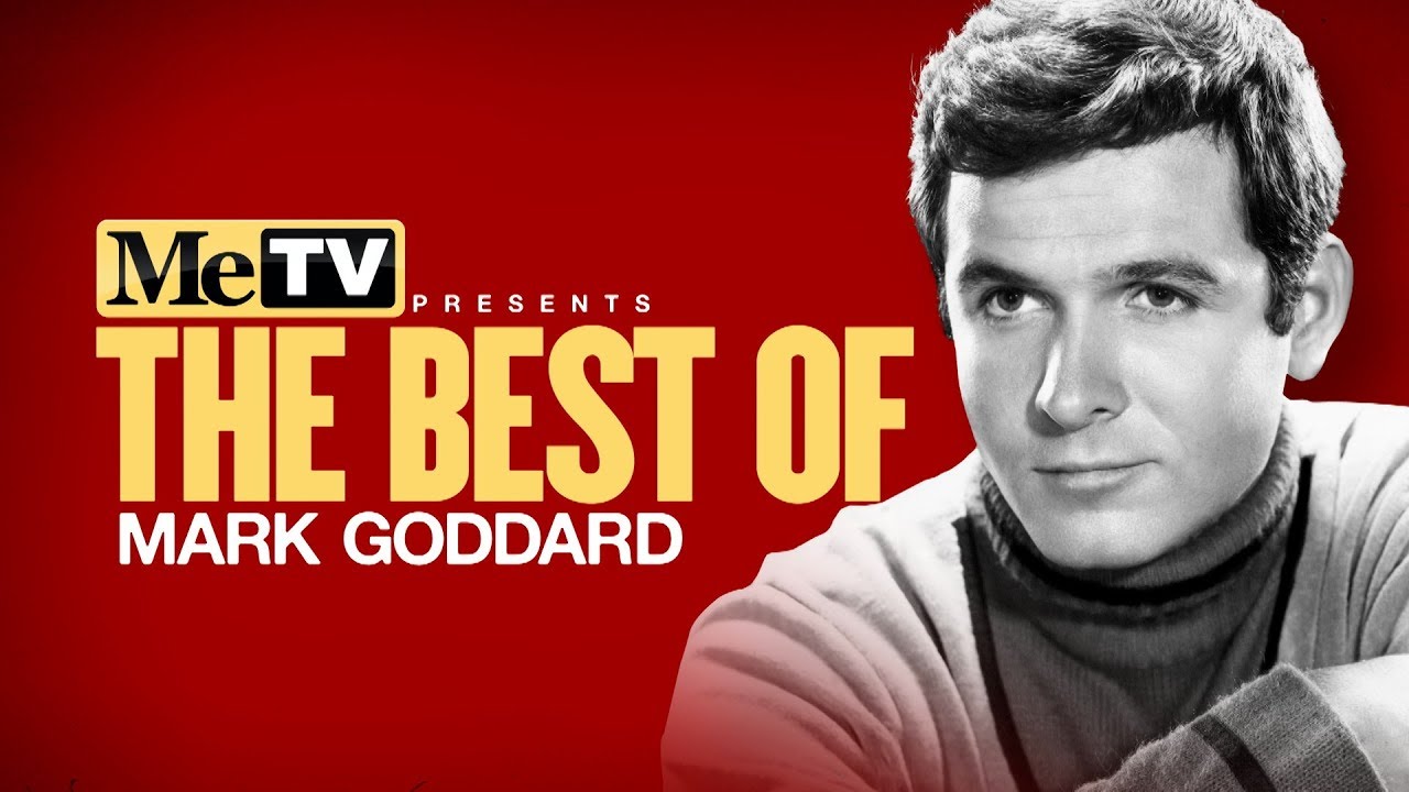 MeTV Presents the Best of Mark Goddard - YouTube