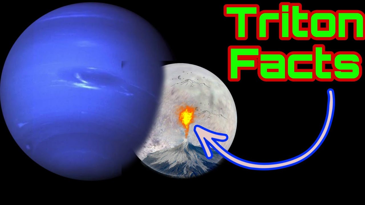 Triton Neptunes Moon Facts