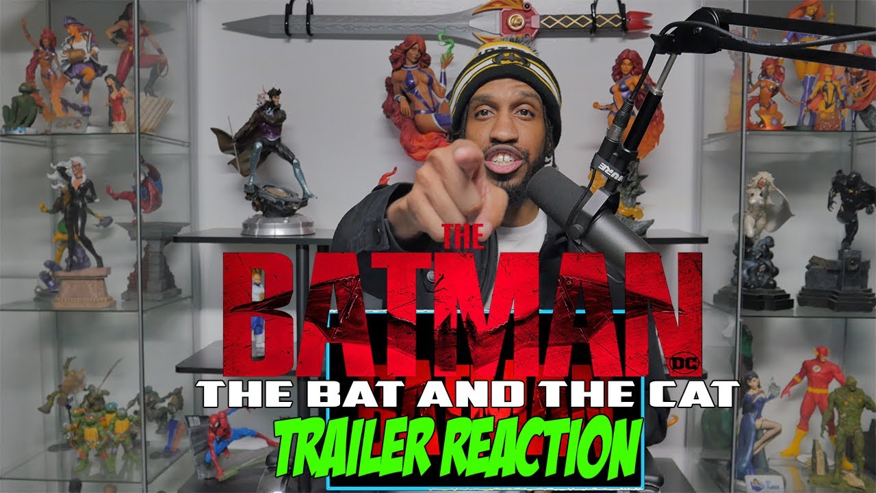 THE BATMAN - The Bat and The Cat Trailer Reaction - YouTube