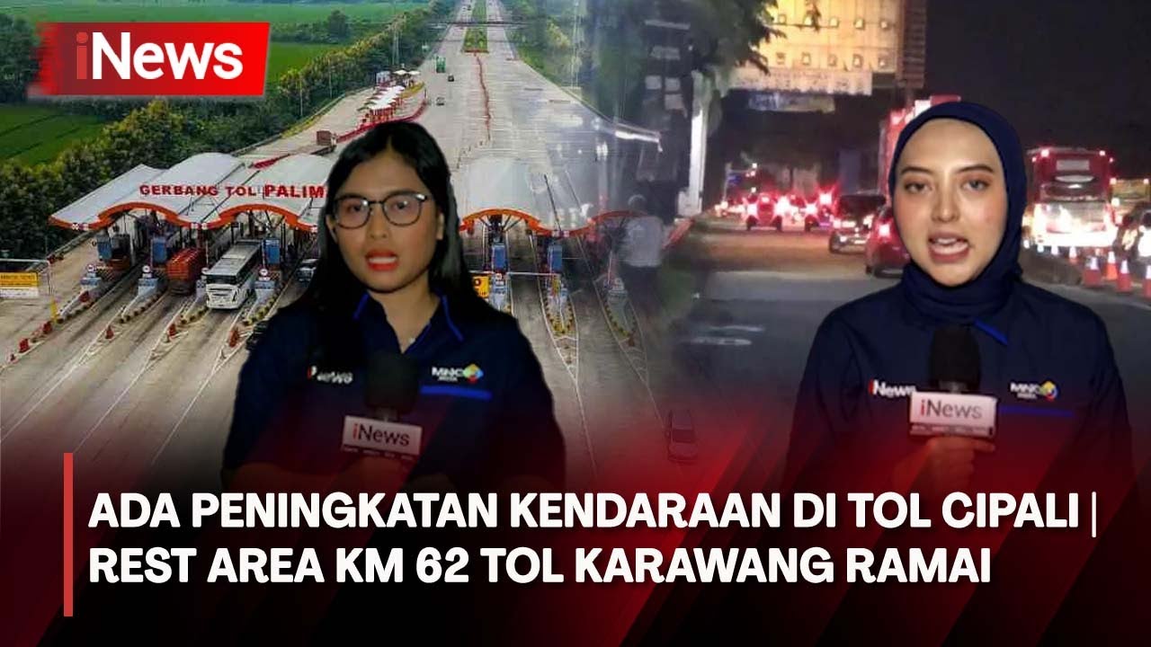 Ada Peningkatan Kendaraan di Tol Cipali | Resta Area KM 62 Tol Karawang ...