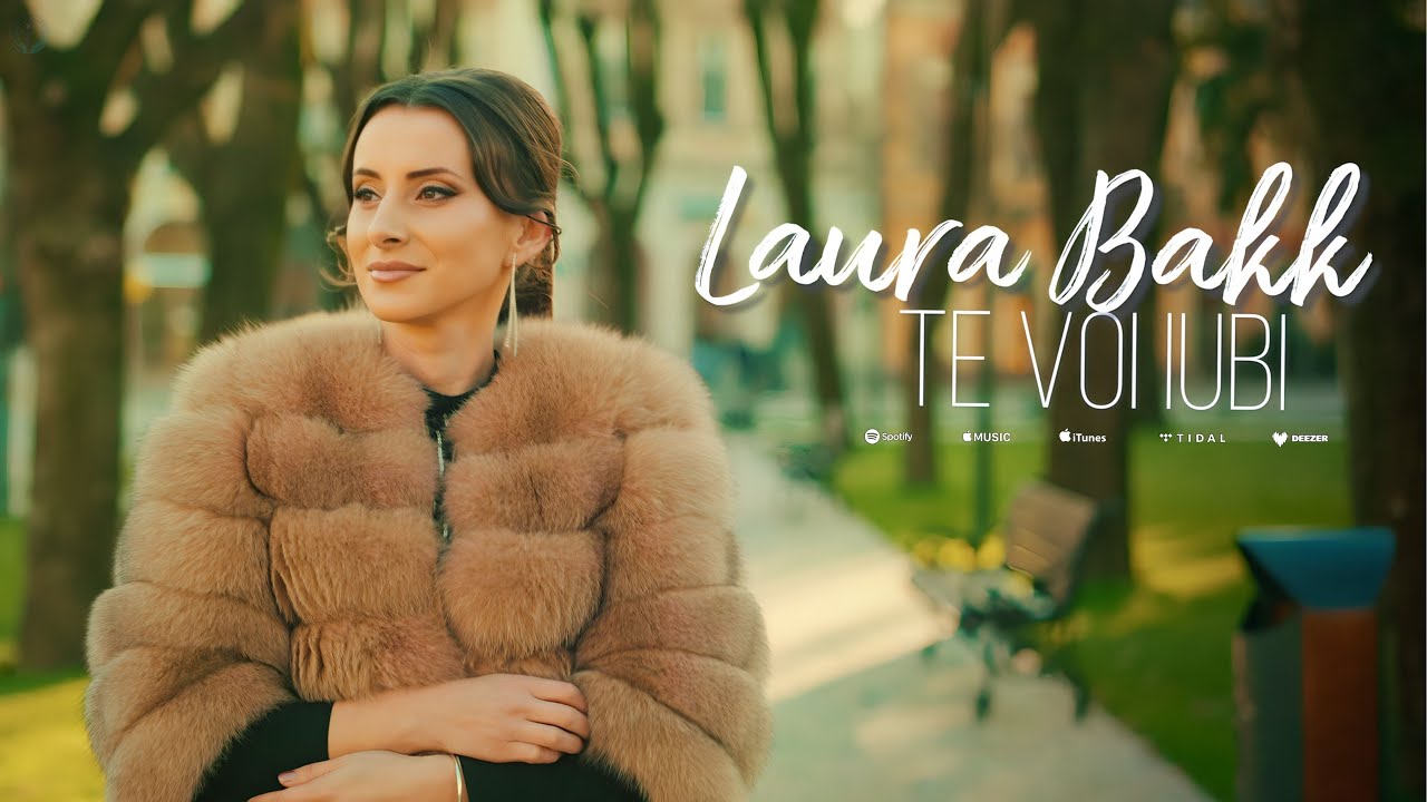 Laura Bakk - Te voi iubi || Official Video - YouTube
