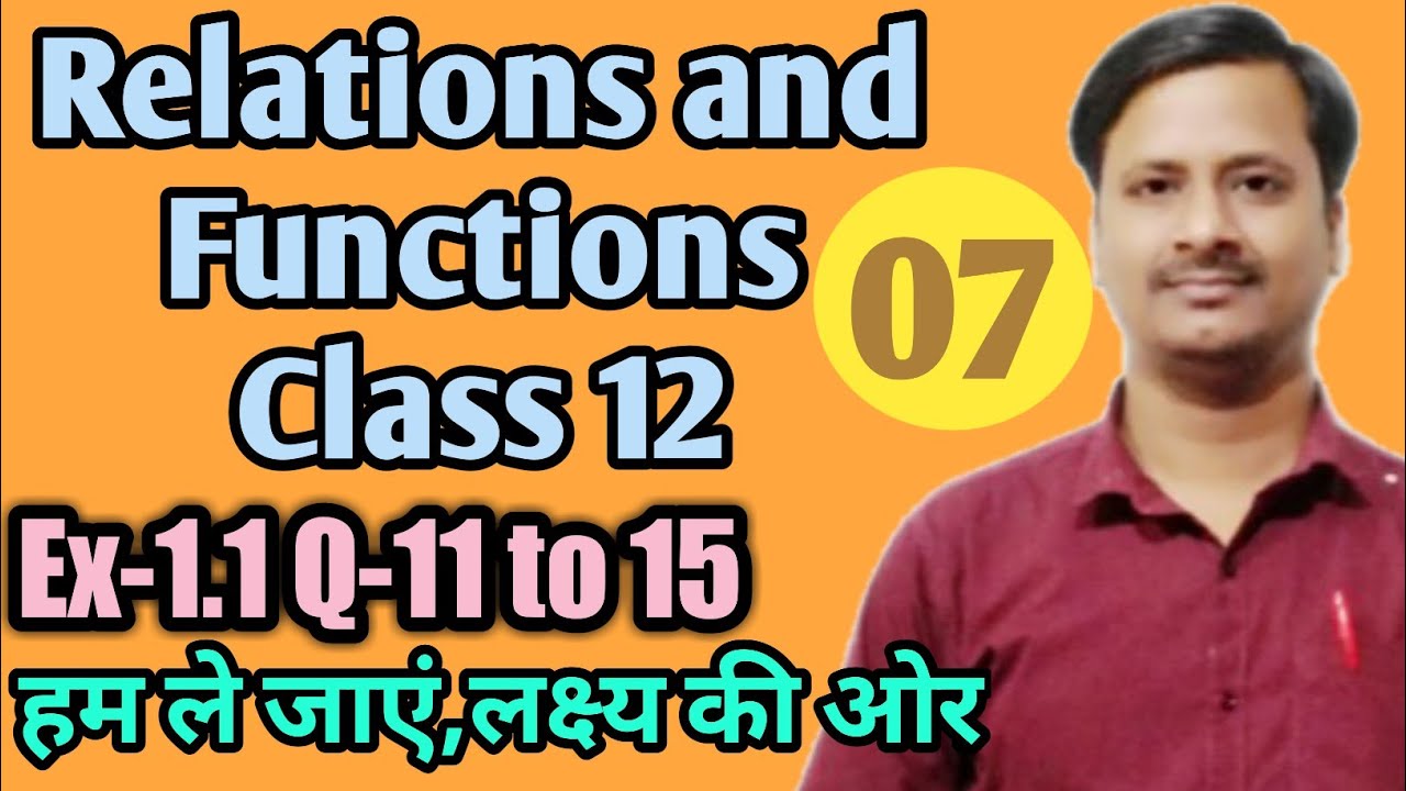 Relations and functions#7 | Class 12 ncert Maths | Ex-1.1 Cbse and up ...