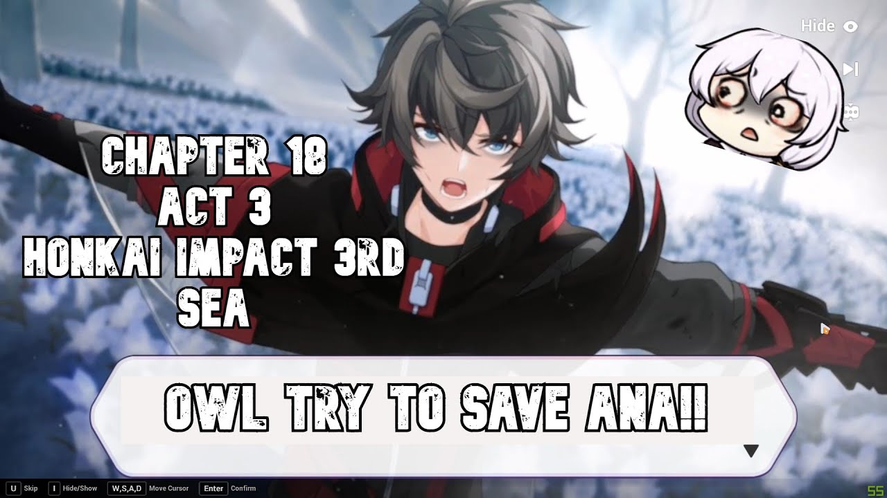Honkai Impact 3rd SEA Chapter 18 Act 3 Owl try to save Ana!! (English ...